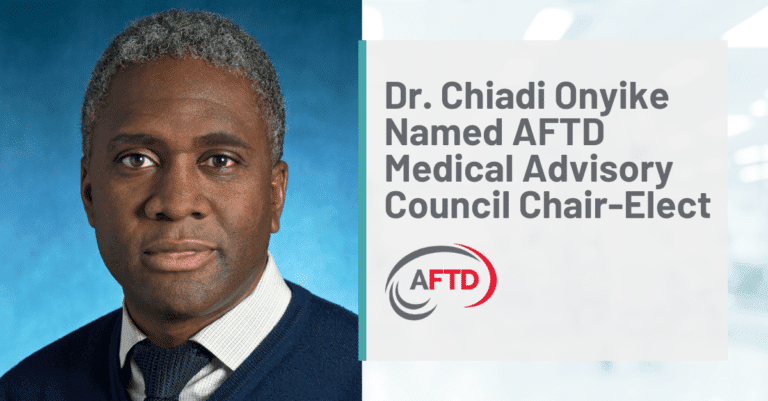 Dr. Chiadi Onyike Named AFTD Medical Advisory Council Chair-Elect | AFTD
