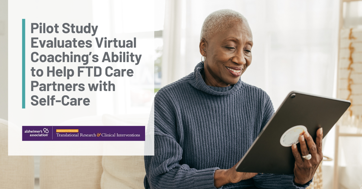 Pilot Study Evaluates Virtual Coaching’s Ability to Help FTD Care ...
