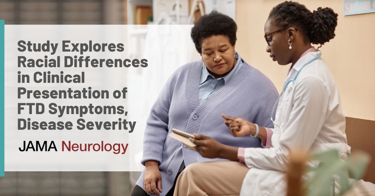 Study Explores Racial Differences in Clinical Presentation of FTD ...