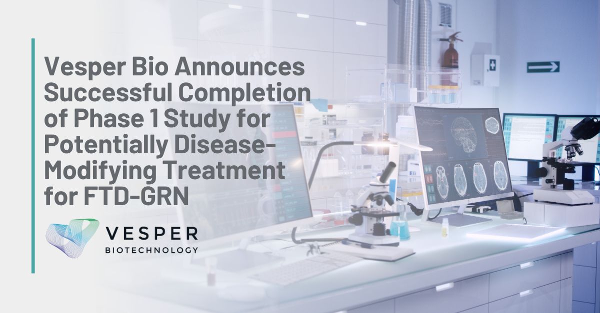 Vesper Bio Announces Successful Completion of Phase 1 Study for ...