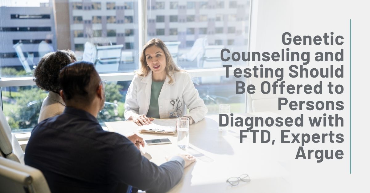 Genetic Counseling and Testing Should Be Offered to Persons Diagnosed ...