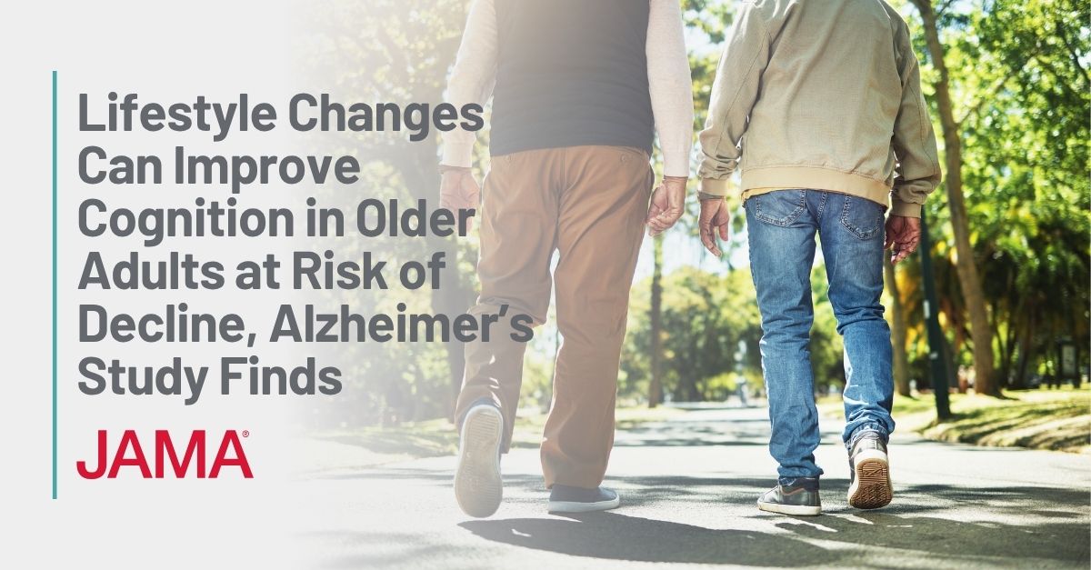 Lifestyle Changes Can Improve Cognition in Older Adults at Risk of ...