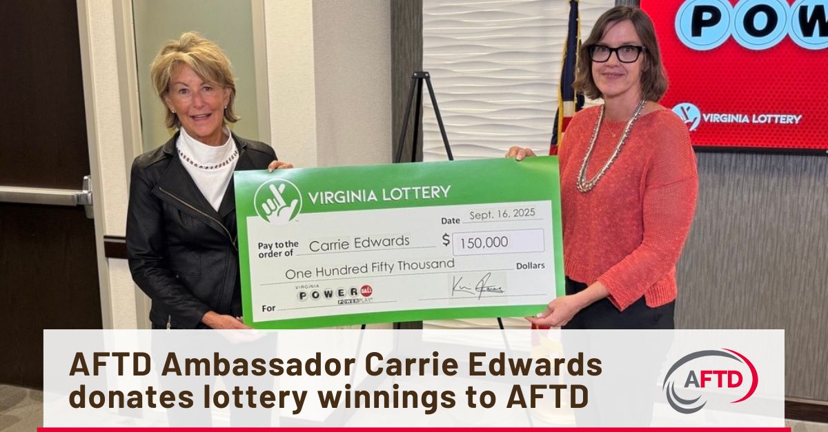 AFTD Ambassador Carrie Edwards donates lottery winnings to AFTD ...